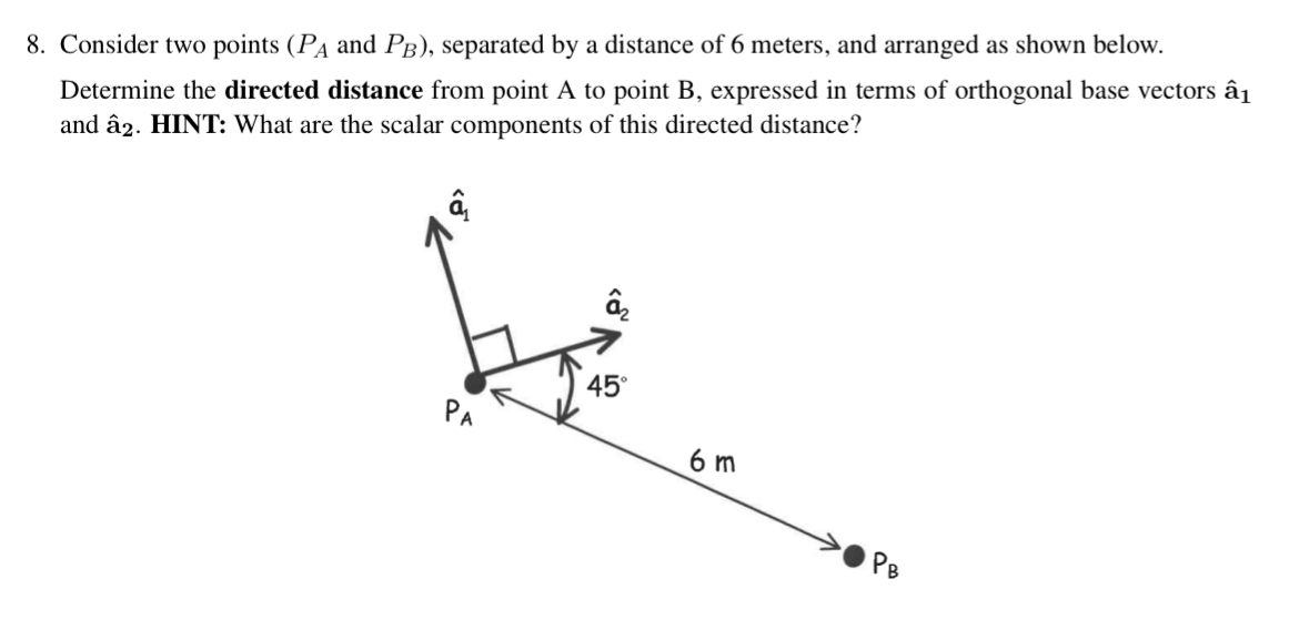 Solved 8. Consider two points (PA and PB), separated by a | Chegg.com
