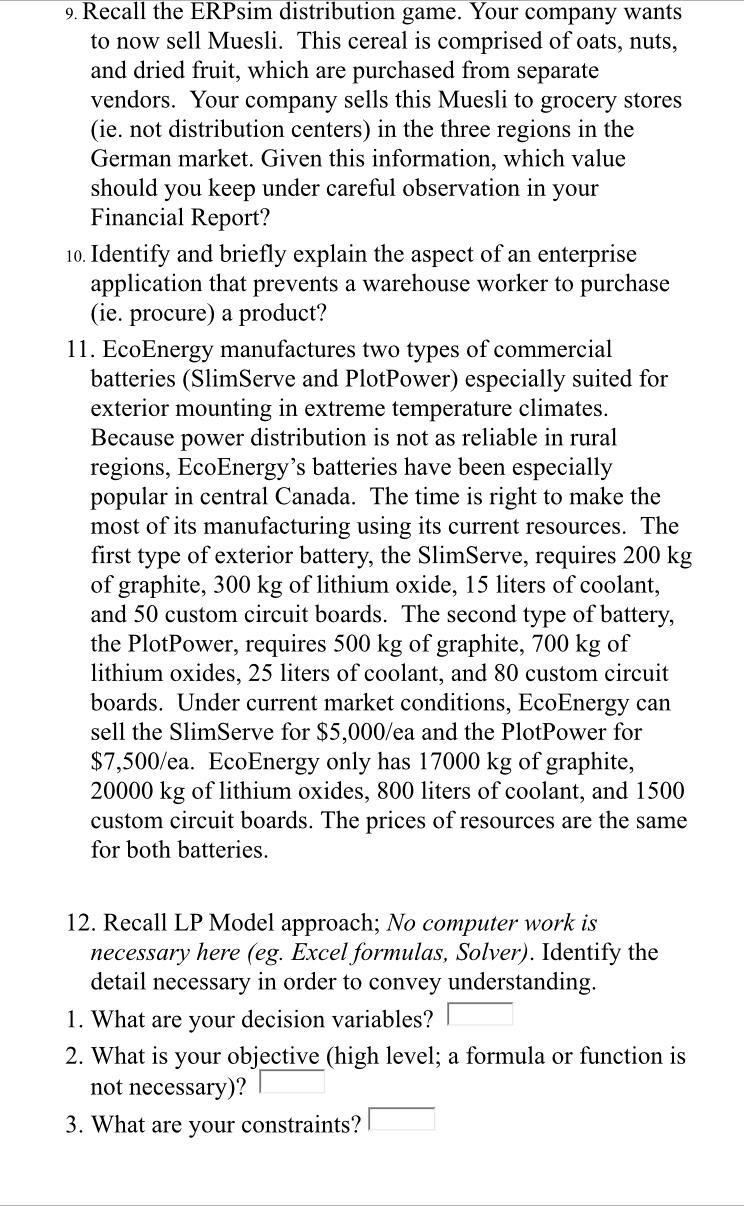 9. Recall the ERPsim distribution game. Your company | Chegg.com