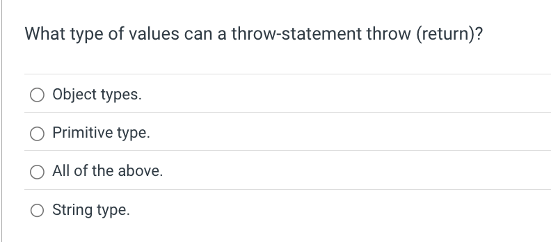 Solved What type of values can a throw-statement throw | Chegg.com