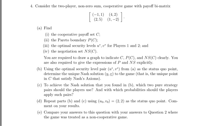 4. Consider the two-player, non-zero sum, cooperative | Chegg.com