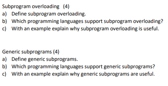 Subprogram overloading (4) a) Define subprogram | Chegg.com