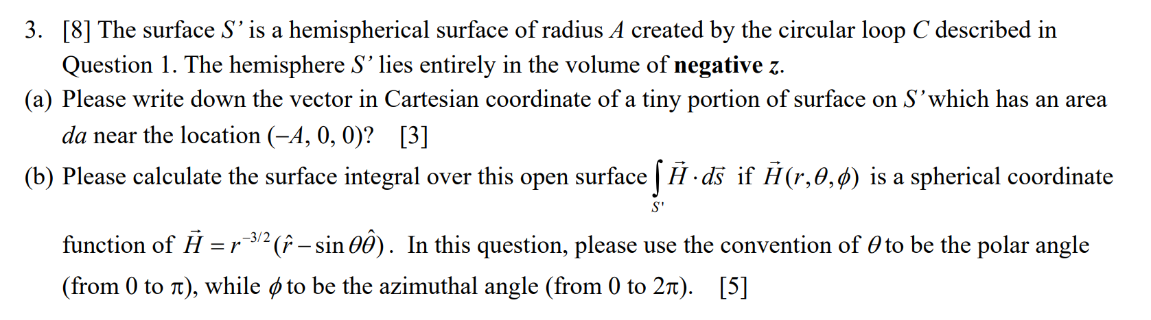 Solved 3. [8] The surface S′ is a hemispherical surface of | Chegg.com