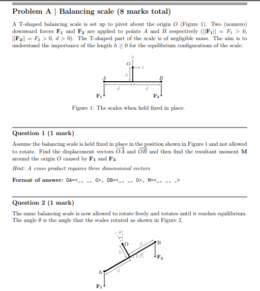 Solved Problem A Balancing scale (8 marks total) A T-shaped | Chegg.com