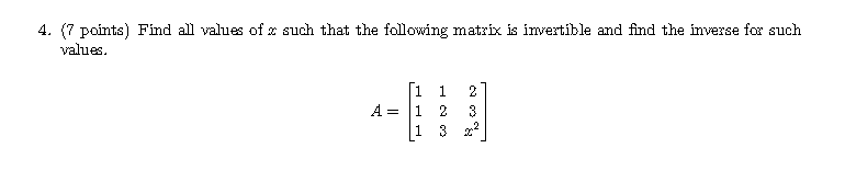 Solved 4. (7 points) Find all values of such that the | Chegg.com