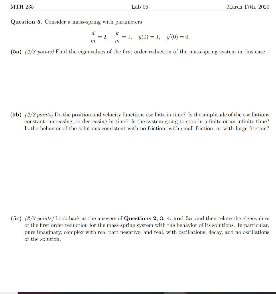 Springs as First Order Systems The mass-spring | Chegg.com