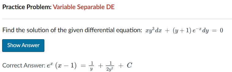 Solved Practice Problem: Variable Separable DE Find the | Chegg.com