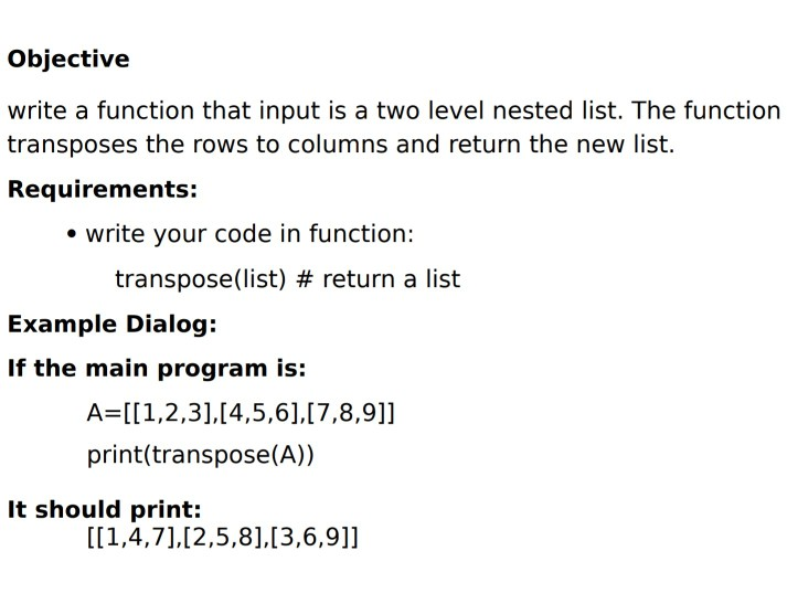 Solved Objective write a function that input is a two level | Chegg.com