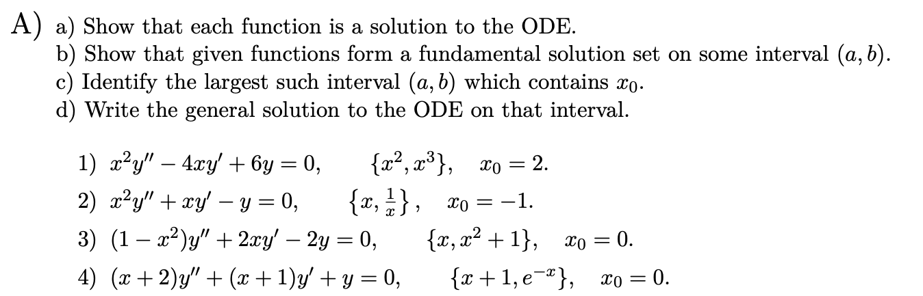 Solved A) a) Show that each function is a solution to the | Chegg.com