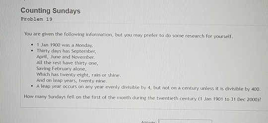 Solved Counting Sundays Problem 19 You are given the | Chegg.com