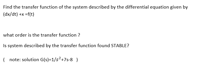 Solved Find the transfer function of the system described by | Chegg.com