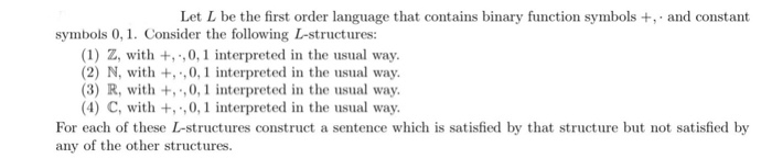 Let I Be The First Order Language That Contains