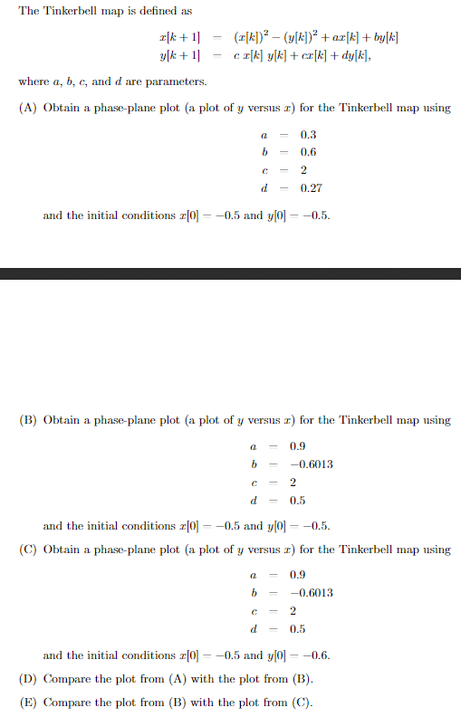 Solved The Tinkerbell map is defined as r[k +1 = y[k+1] - | Chegg.com
