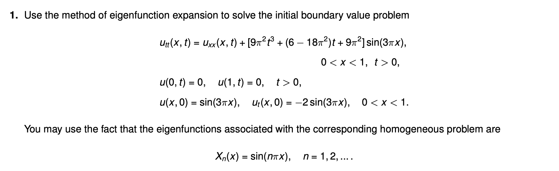 Solved 1. Use the method of eigenfunction expansion to solve | Chegg.com