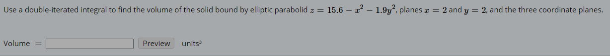 Solved Use a double-iterated integral to find the volume of | Chegg.com