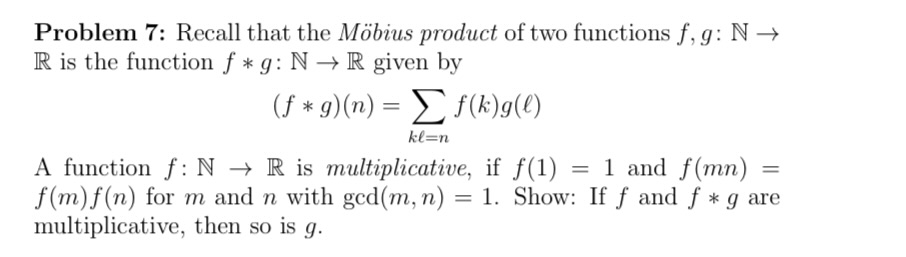 Solved Problem 7: Recall that the Möbius product of two | Chegg.com