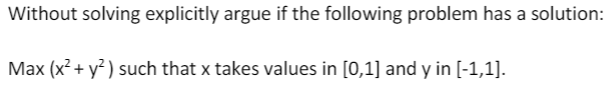 Solved Without solving explicitly argue if the following | Chegg.com