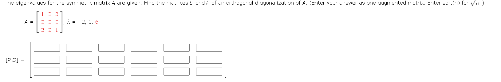 Solved The eigenvalues for the symmetric matrix A are given. | Chegg.com