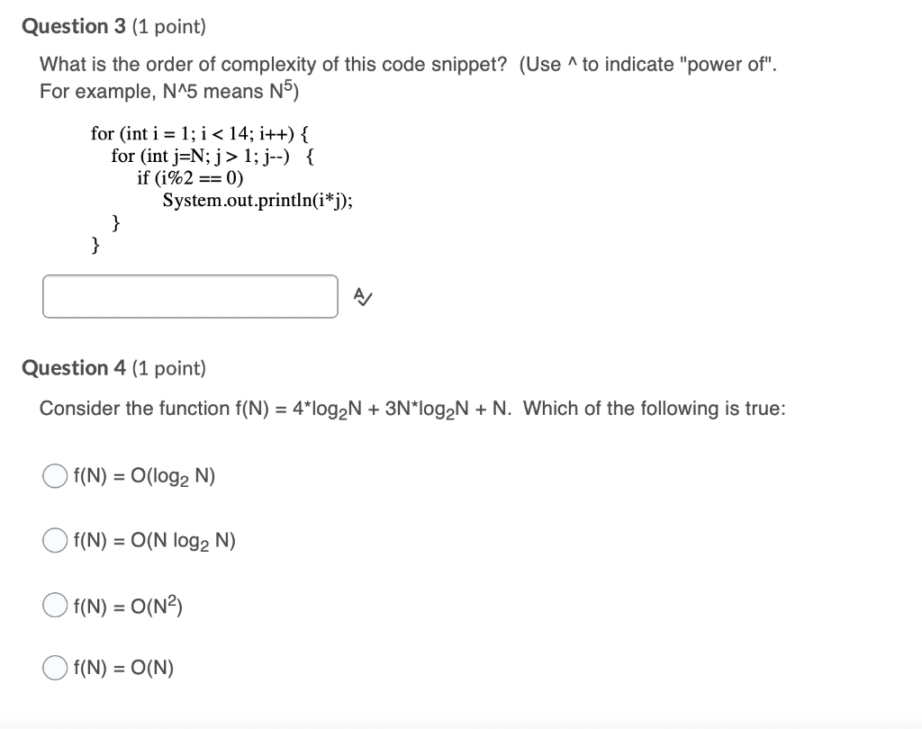 Solved Question 3 (1 point) What is the order of complexity | Chegg.com