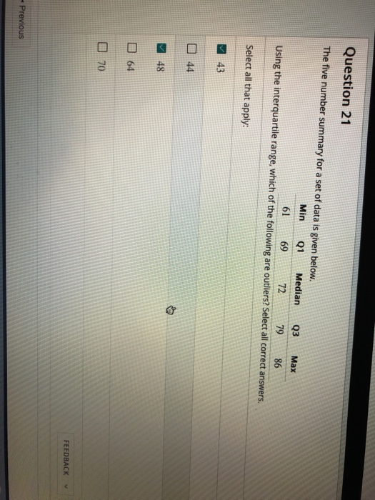 Solved Question 21 The five number summary for a set of data | Chegg.com Solved Question 21 The five number summary for a set of data | Chegg.com