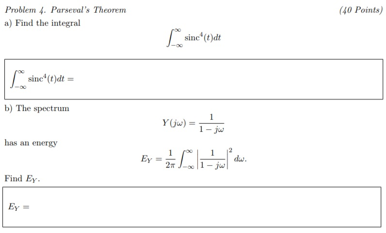 Solved Problem 4. Parseval’s Theorem . . . . . . . . . . | Chegg.com