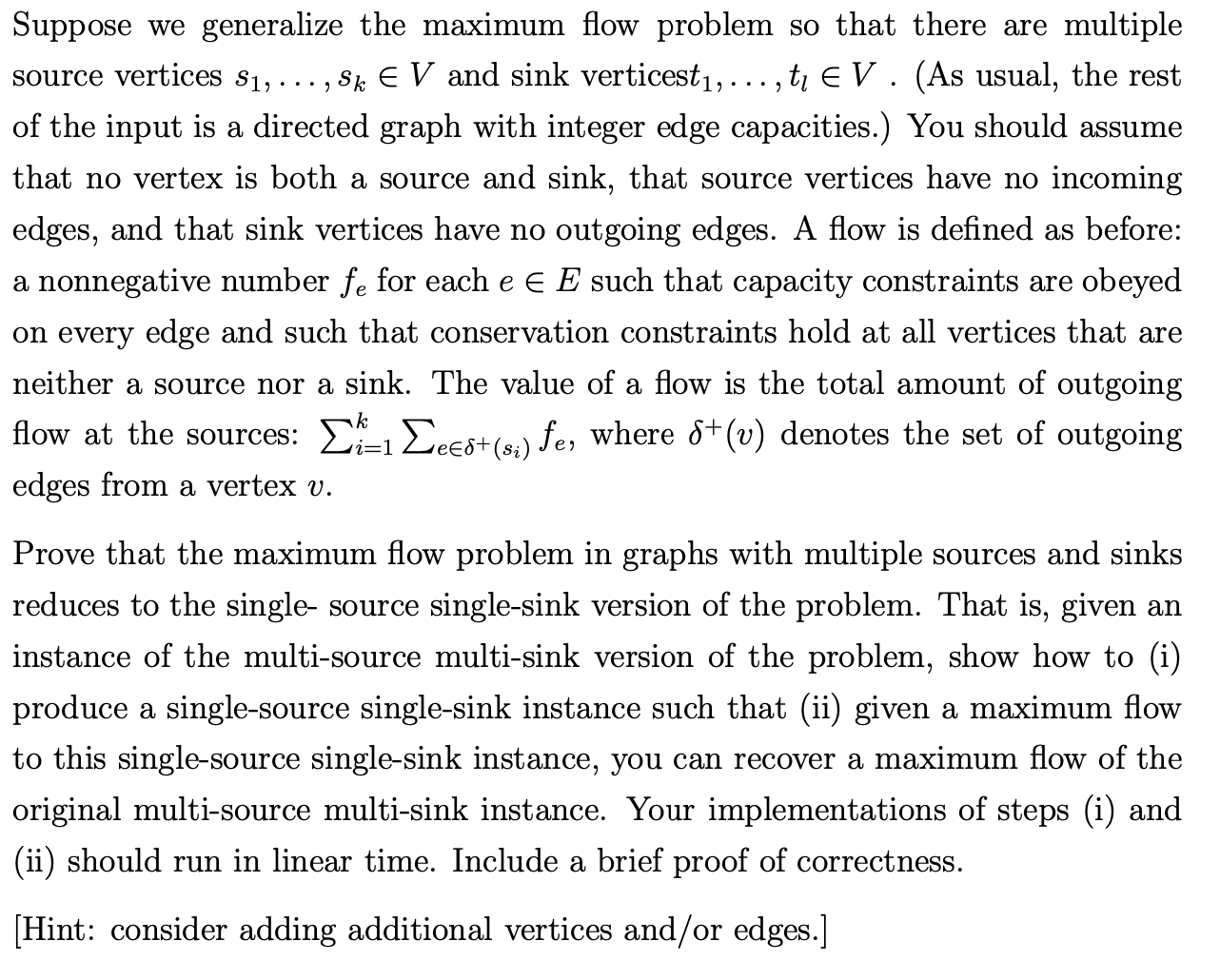 Solved Suppose we generalize the maximum flow problem so | Chegg.com