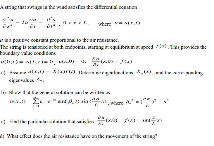 Solved A string that swings in the wind satisfies the | Chegg.com
