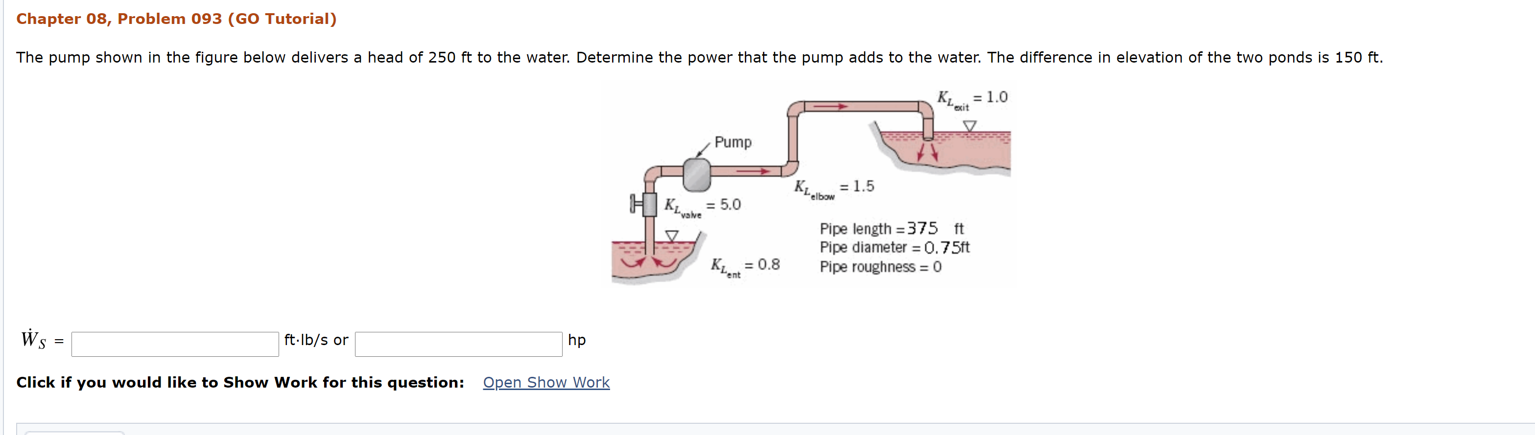 Solved Chapter 08, Problem 093 (GO Tutorial) The pump shown | Chegg.com