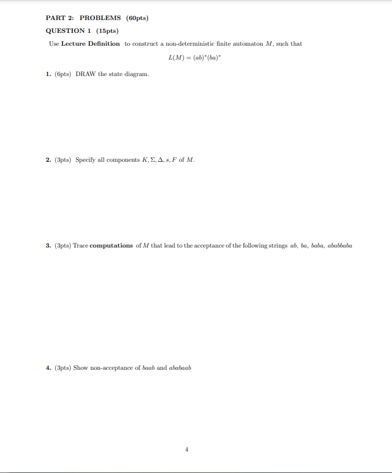 PART 2: PROBLEMS (60pts) QUESTION 1 (15pts) Use | Chegg.com