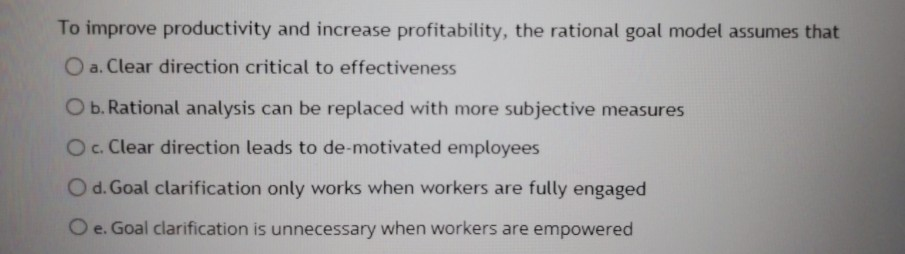 Solved To improve productivity and increase profitability | Chegg.com