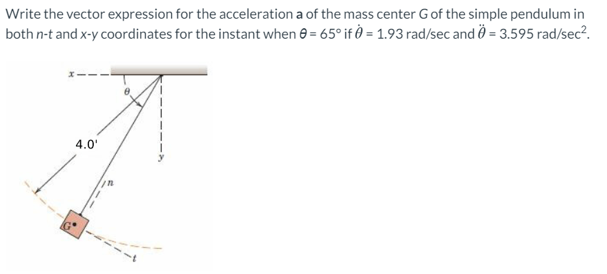 Solved Write the vector expression for the acceleration a of | Chegg.com