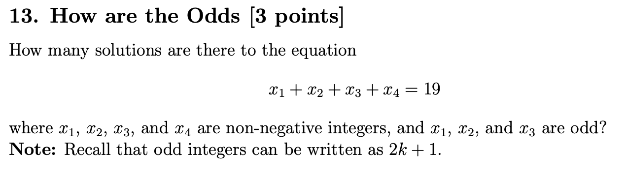 Solved 13. How are the Odds (3 points] How many solutions | Chegg.com