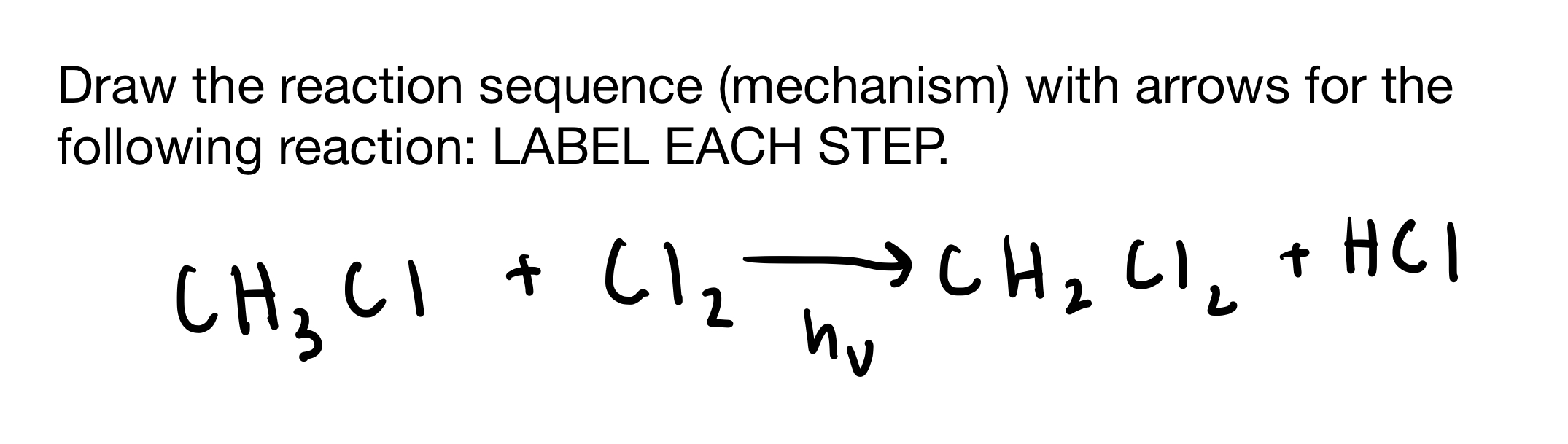 Solved Draw the reaction sequence (mechanism) with arrows | Chegg.com