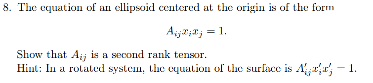 Solved 8. The equation of an ellipsoid centered at the | Chegg.com