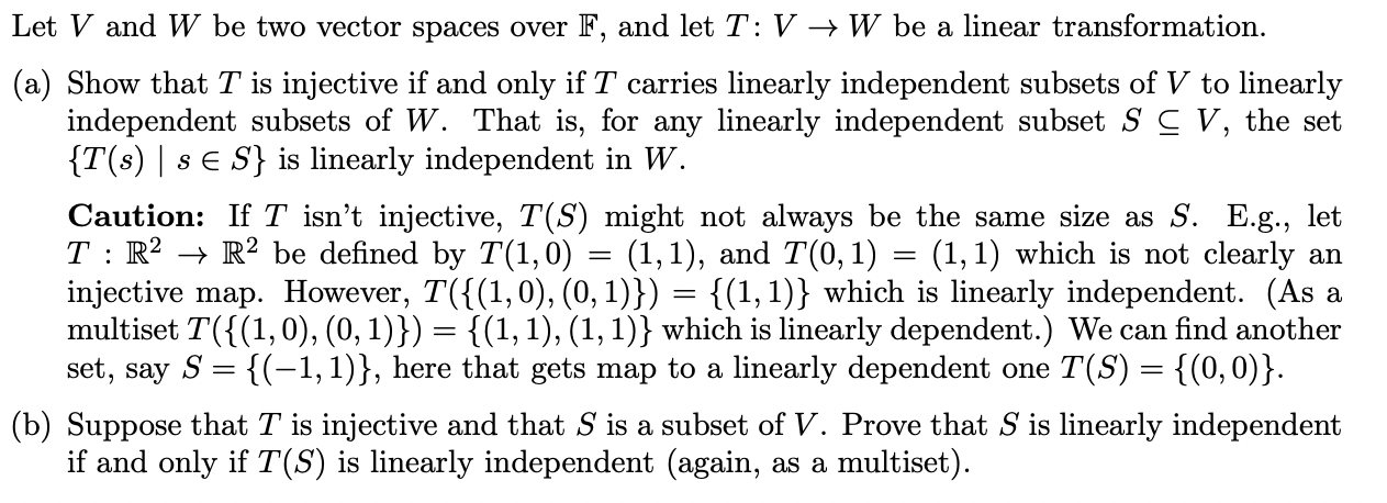 Solved Let V and W be two vector spaces over F, and let | Chegg.com Solved Let V and W be two vector spaces over F, and let | Chegg.com