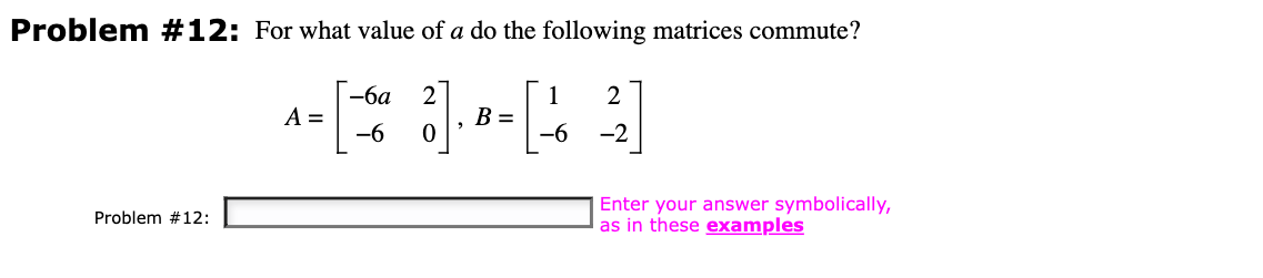 Solved Problem \# 12: For what value of a do the following | Chegg.com