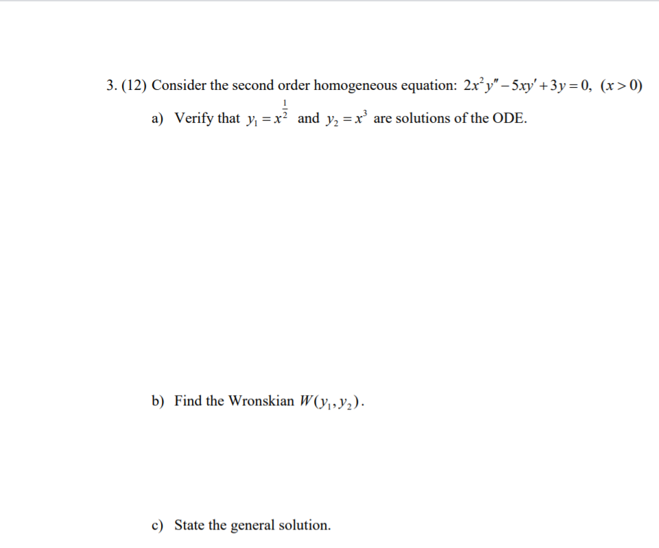 Solved 3. (12) Consider the second order homogeneous | Chegg.com