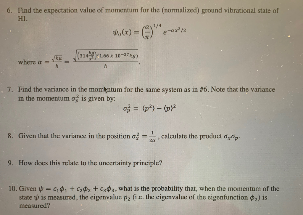 Solved 6 Find The Expectation Value Of Momentum For The