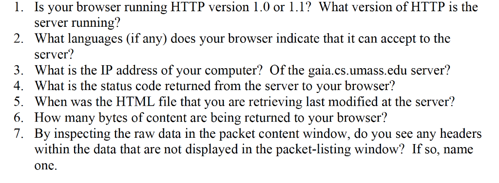 Solved 1. Is your browser running HTTP version 1.0 or 1.1? | Chegg.com