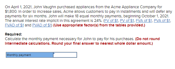 Solved On Aprll 1, 2021, John Vaughn purchased appliances | Chegg.com