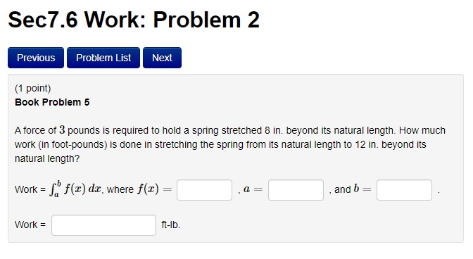 Solved Sec7.6 Work: Problem 2 Problem List Previous Next (1 | Chegg.com