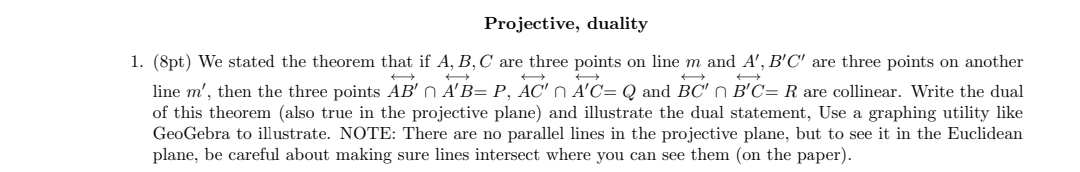 Solved Projective, duality(8pt) ﻿We stated the theorem that | Chegg.com