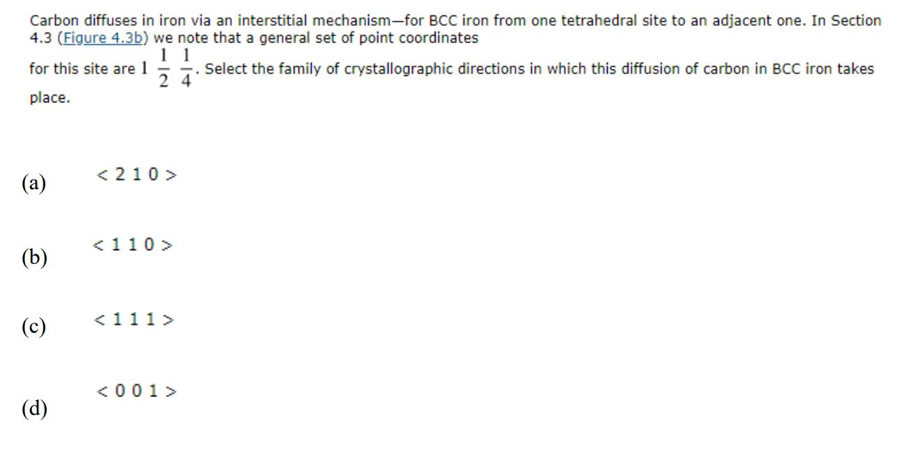 Solved Carbon diffuses in iron via an interstitial | Chegg.com