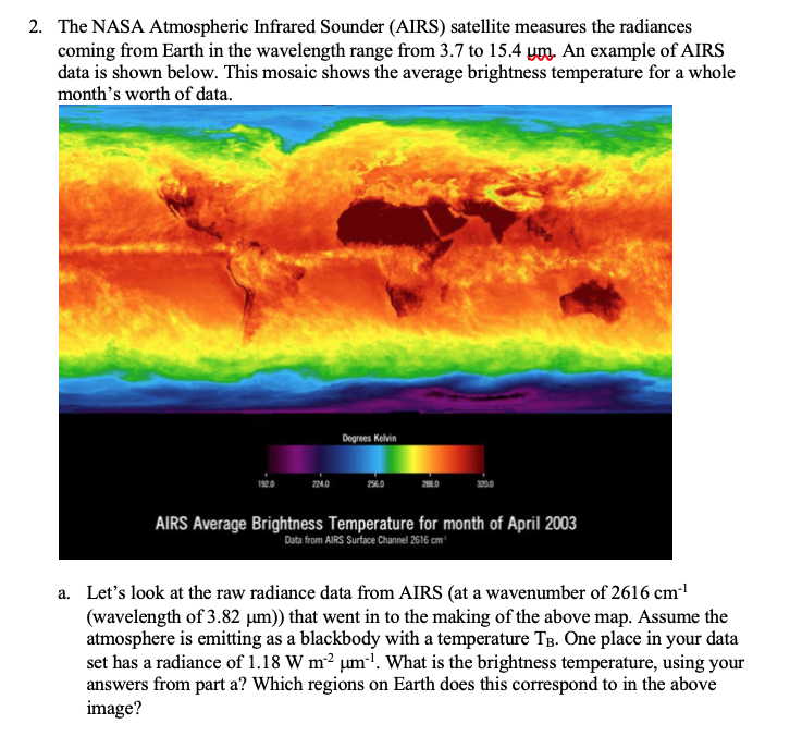 Solved 2. The NASA Atmospheric Infrared Sounder (AIRS) | Chegg.com