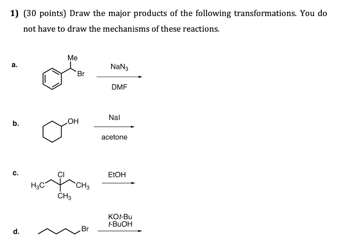 Solved 1) (30 ﻿points) ﻿Draw the major products of the | Chegg.com
