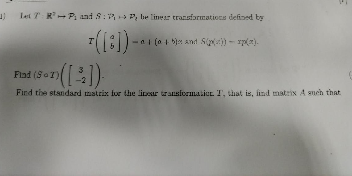 Solved Suppose \\( T: \\mathbb{R}^{2} \\mapsto | Chegg.com