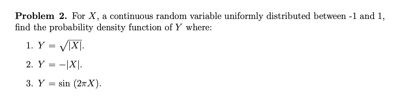 Solved 7 Problem 2. For X, a continuous random variable | Chegg.com