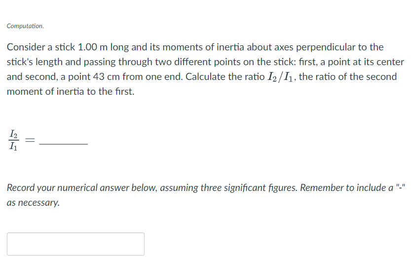 Solved Computation.Consider a stick 1.00m ﻿long and its | Chegg.com