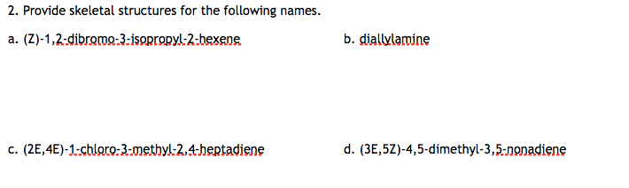 Solved 2. Provide skeletal structures for the following | Chegg.com