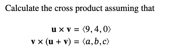 Solved Calculate the cross product assuming | Chegg.com
