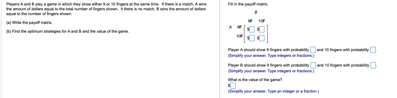 Solved Players A and B play a game in which they show either | Chegg.com